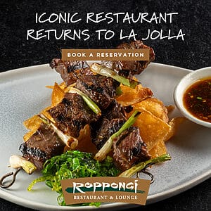 Roppongi Returns: La Jolla’s Iconic Dining Destination